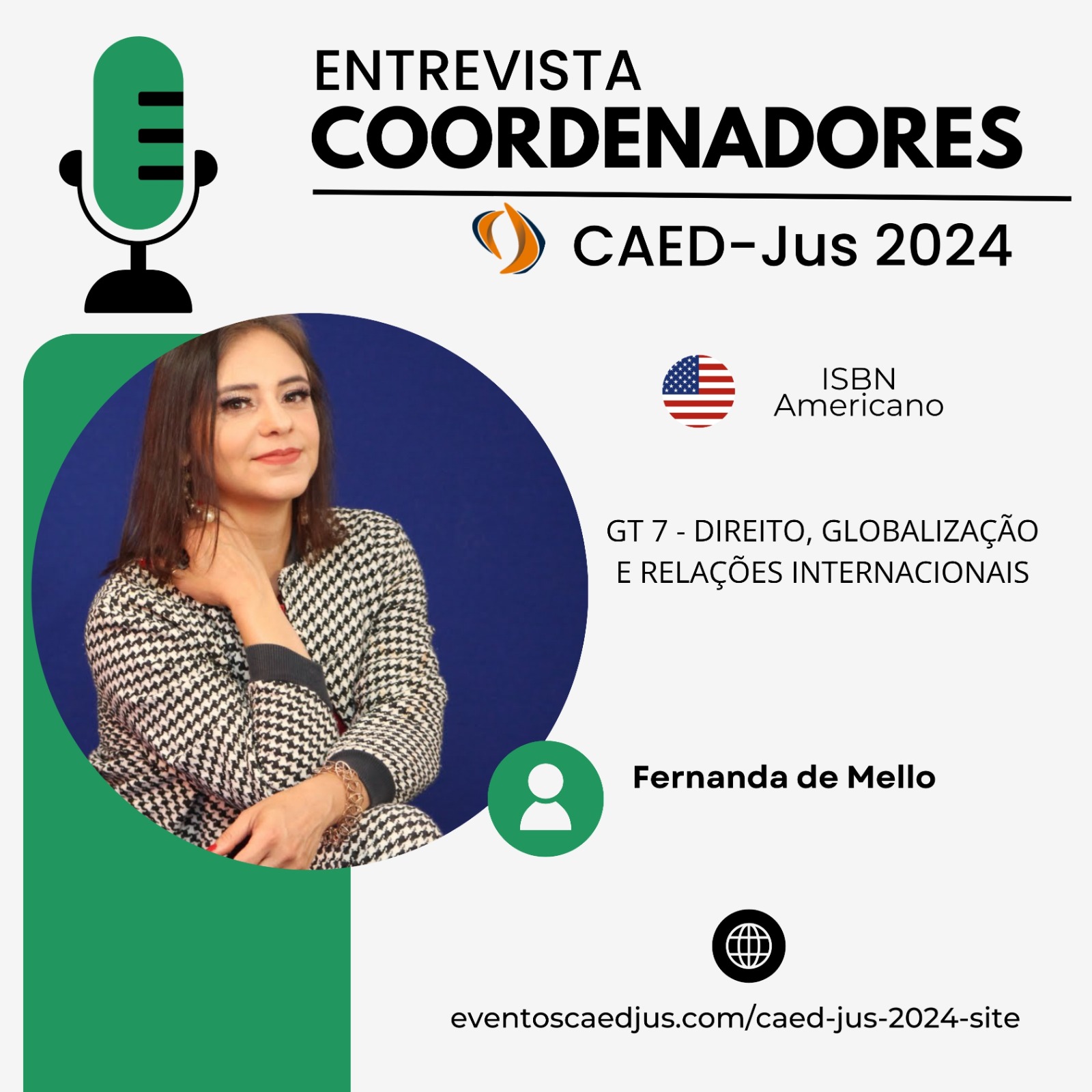 Entrevista com Fernanda de Mello – Coordenadora de GT do CAED-Jus 2024 ...