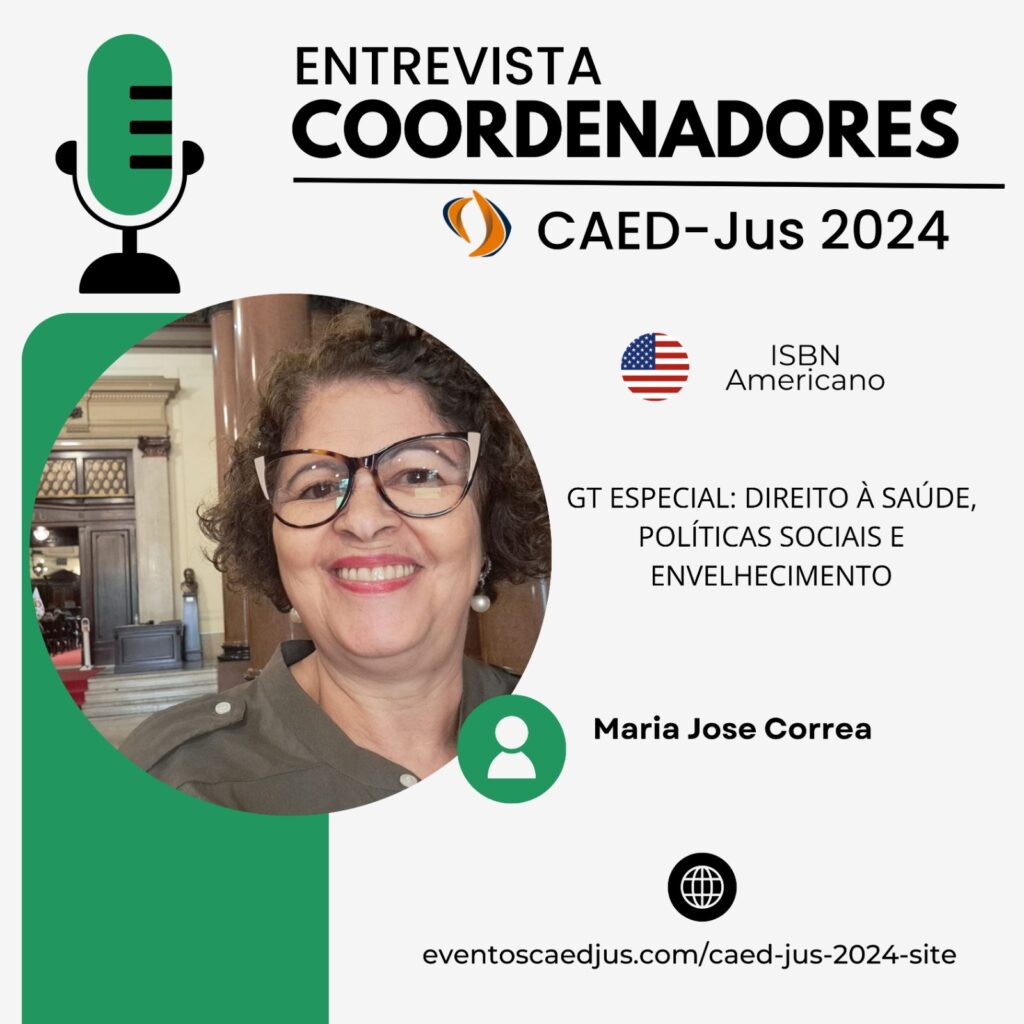 Entrevista com Maria Jose Correa – Coordenadora de GT do CAED-Jus 2024 ...
