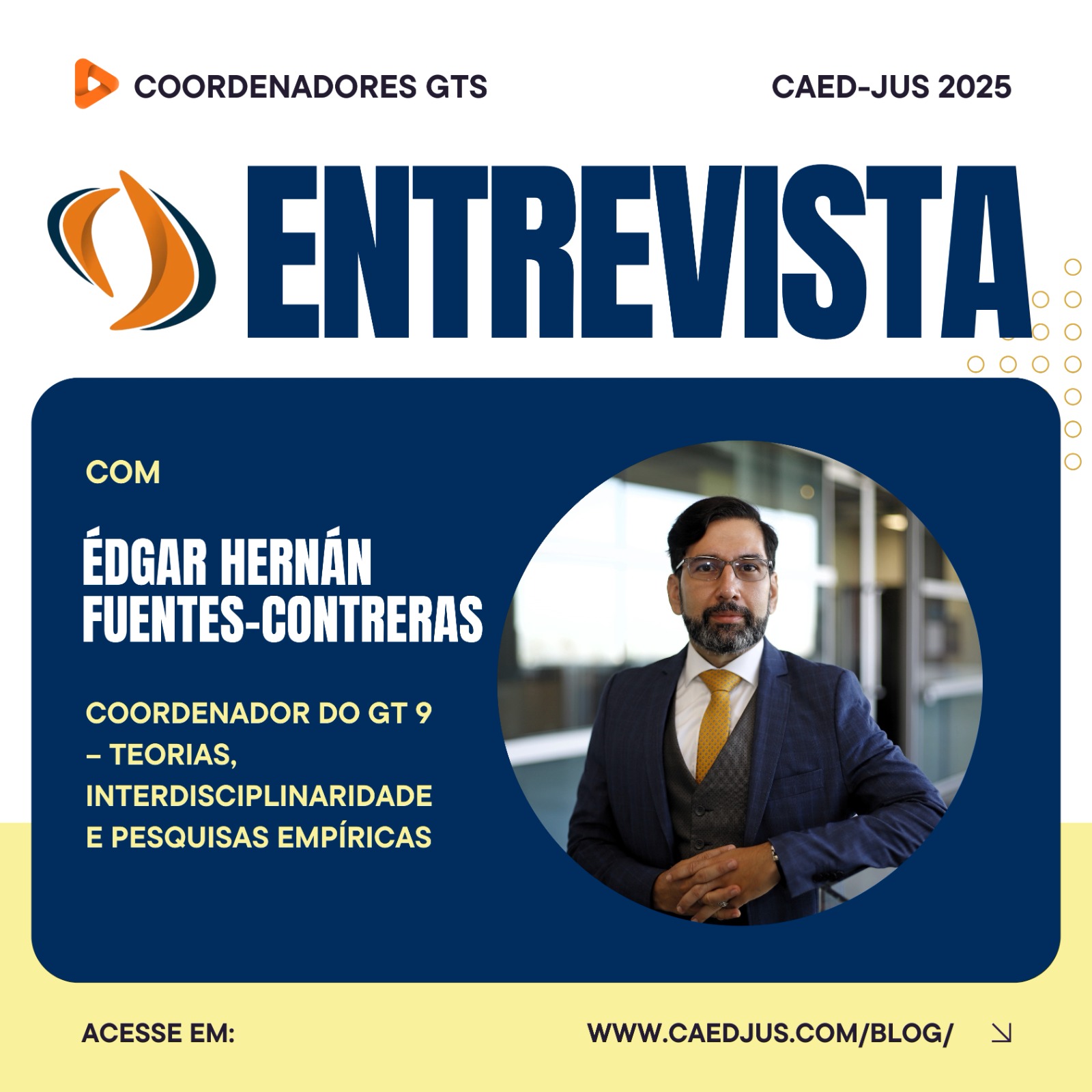 Entrevista com Édgar Hernán Fuentes-Contreras–Coordenador do GT 9 ...